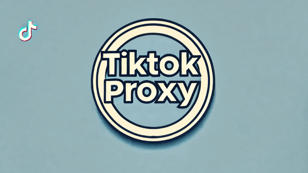 TikTok Proxy: The 7 Best TikTok Proxies and How to Use - Blog - IPOASIS